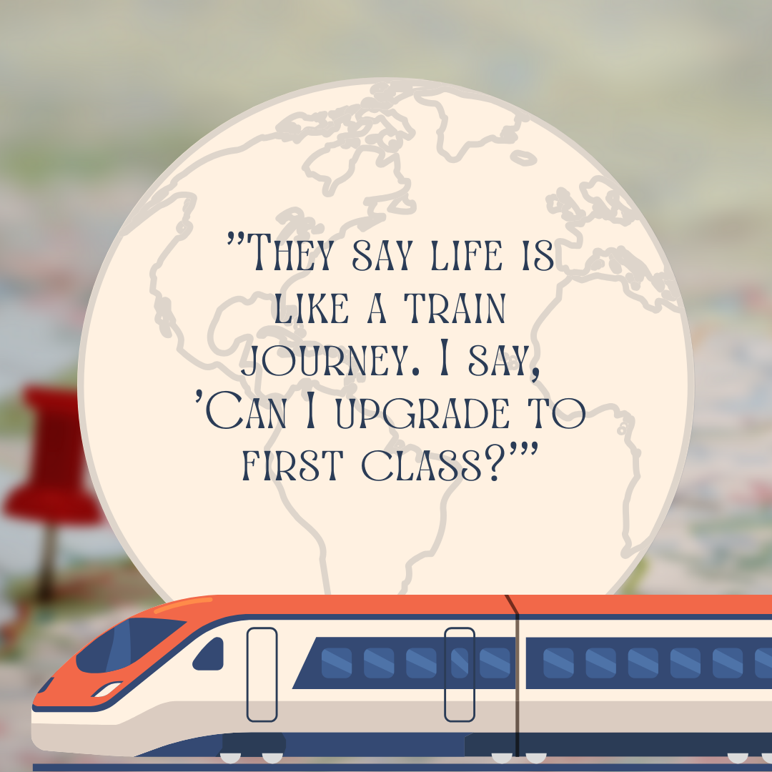 Funny Train Travel Quotes. - travelatweb.com