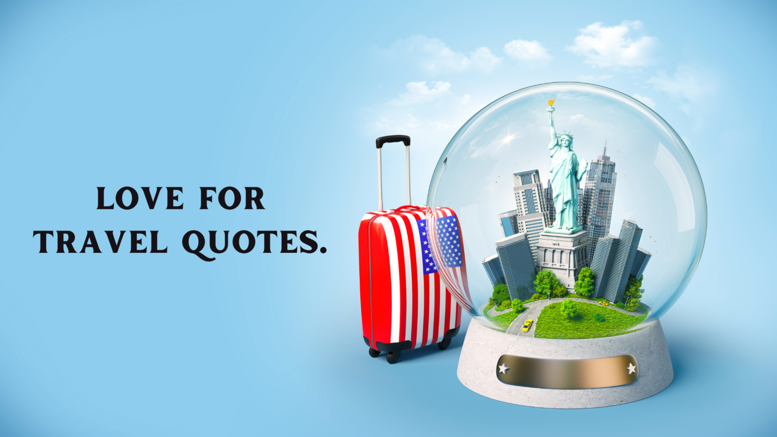 Love for Travel Quotes. - travelatweb.com