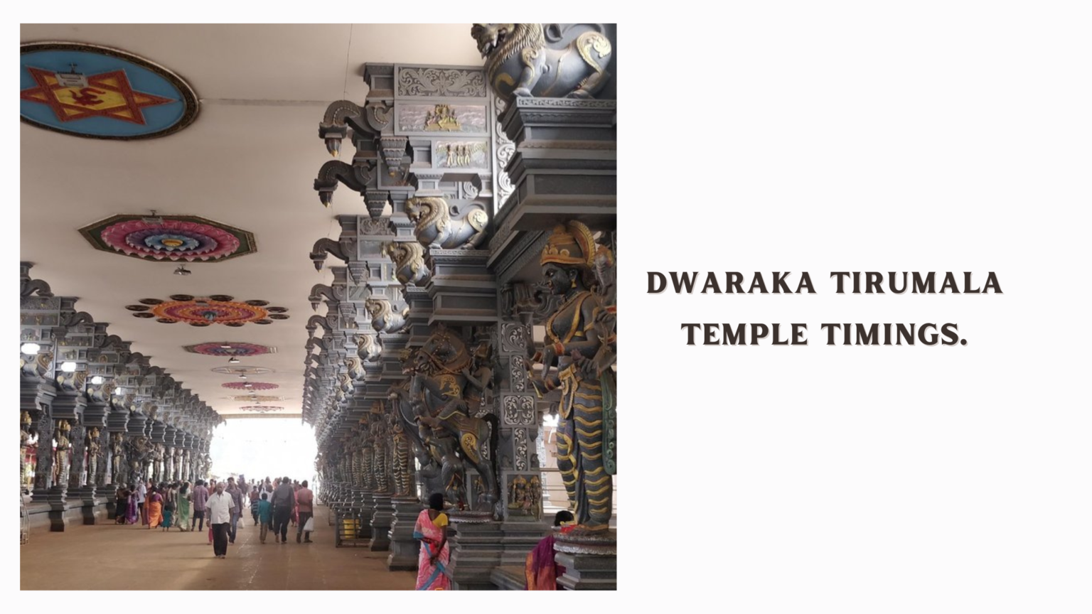 Dwaraka Tirumala Temple Timings. - travelatweb.com