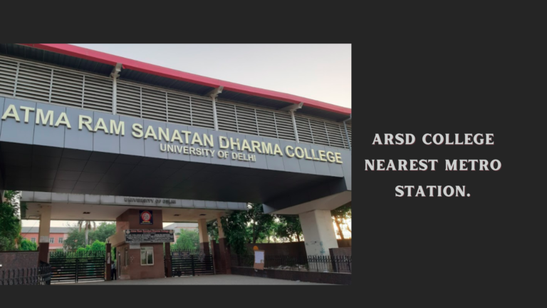 ARSD College Nearest Metro Station. - travelatweb.com