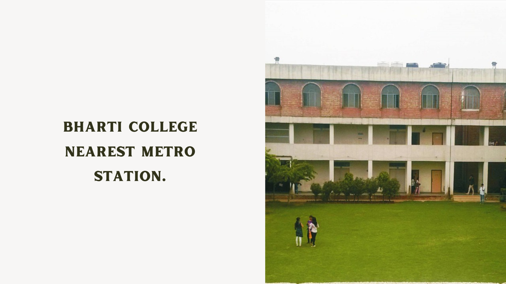 Bharti College Nearest Metro Station. - travelatweb.com